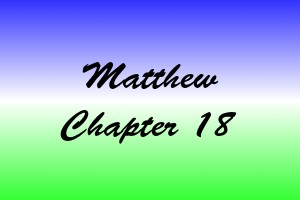 Matthew Chapter 18